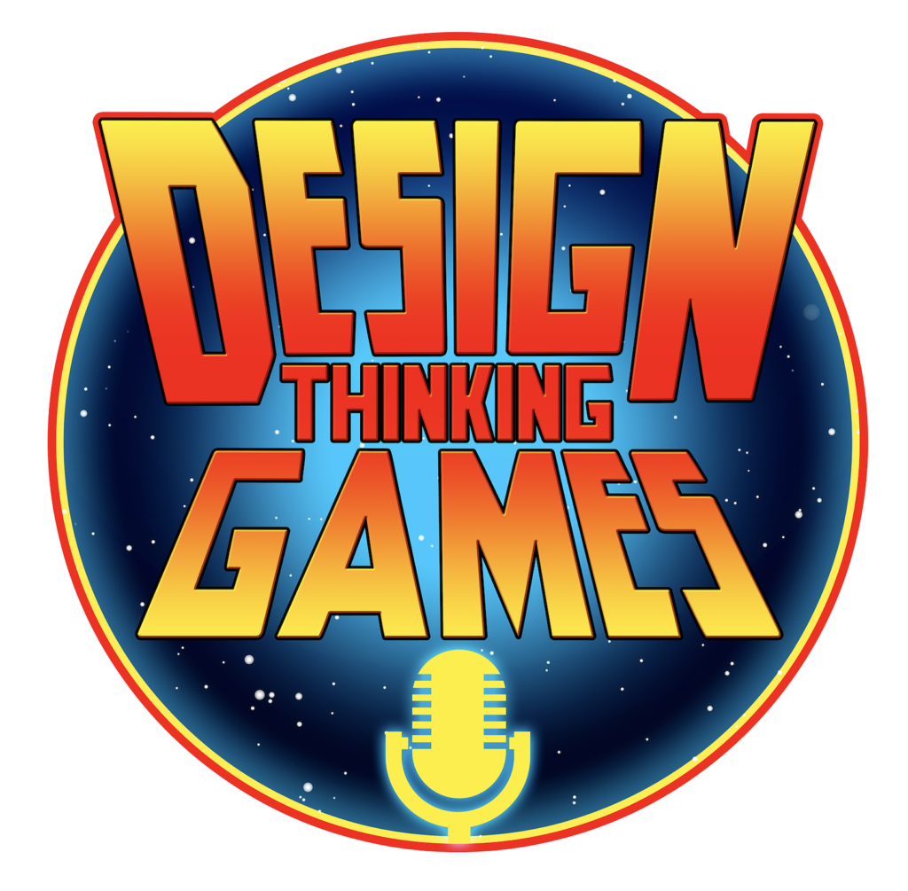 Design Thinking Games: a Gaming and UX Podcast